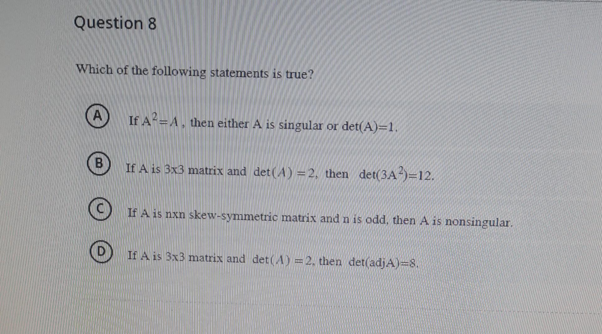 Solved Which of the following statements is true? (A) If | Chegg.com