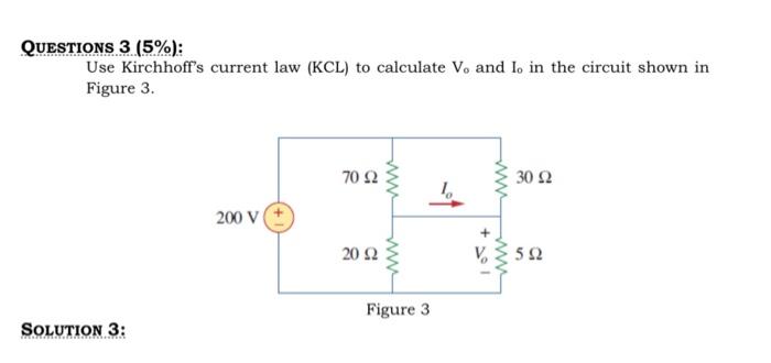 Solved Use Kirchhoff’s current law (KCL) to calculate Vo and | Chegg.com