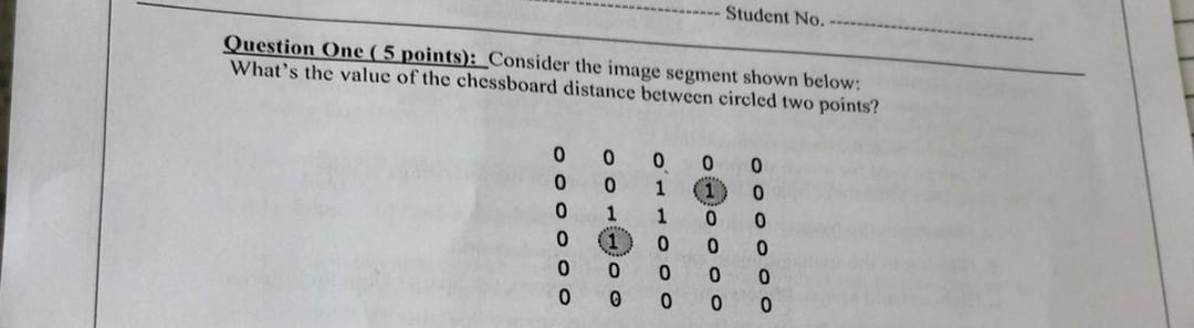 Solved Question One ( 5 points): Consider the image segment | Chegg.com