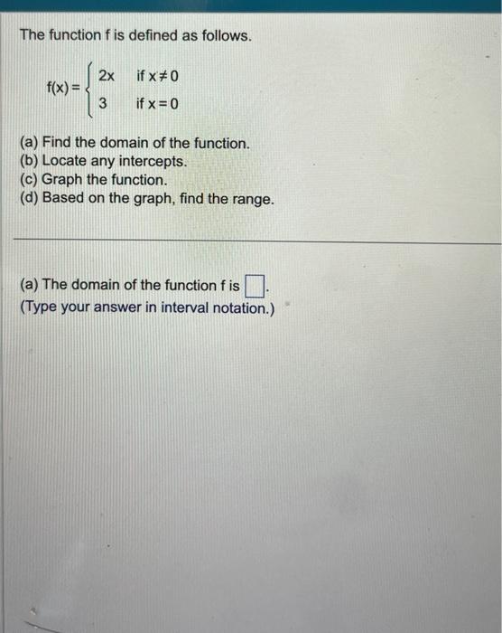 Solved The function f is defined as follows. f(x)={2x3 if | Chegg.com