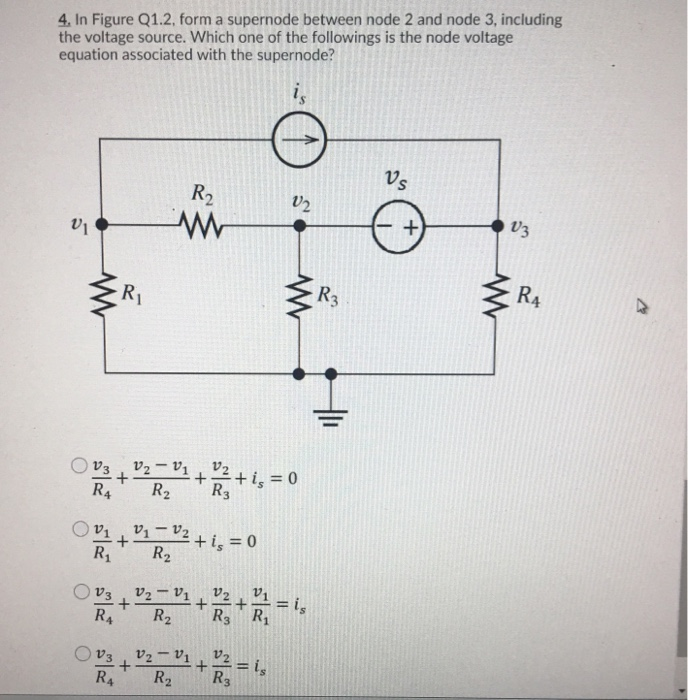 Solved 4. In Figure Q1.2, form a supernode between node 2 | Chegg.com