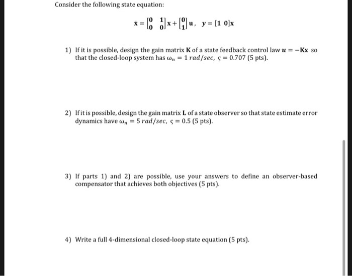 Solved Consider the following state equation 1) If it is | Chegg.com