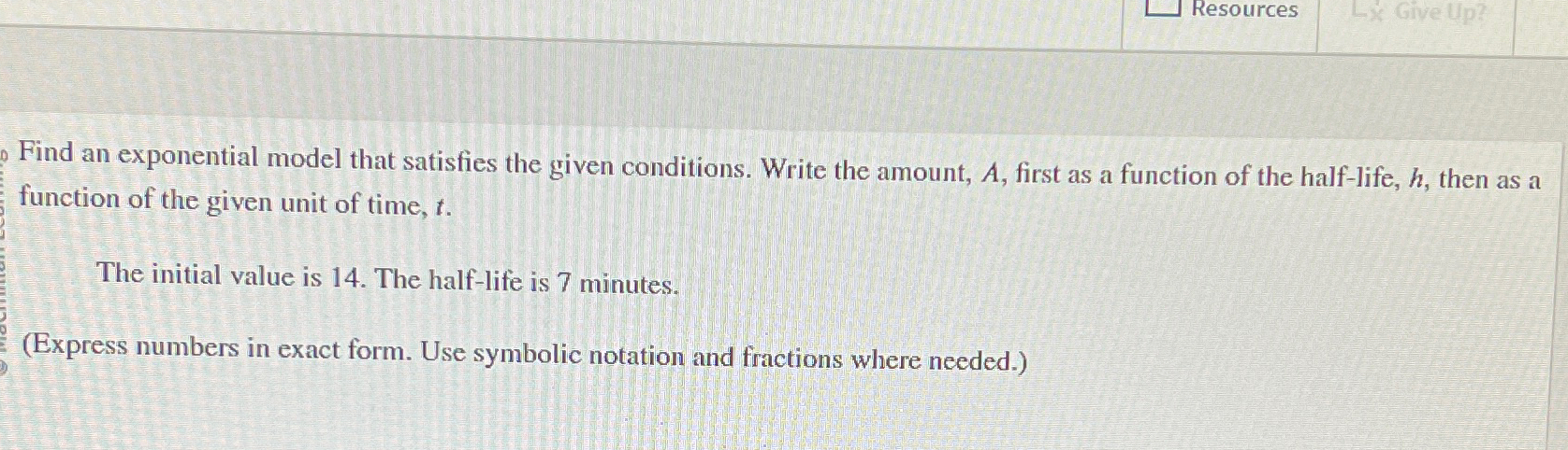 Solved ResourcesFind an exponential model that satisfies the | Chegg.com