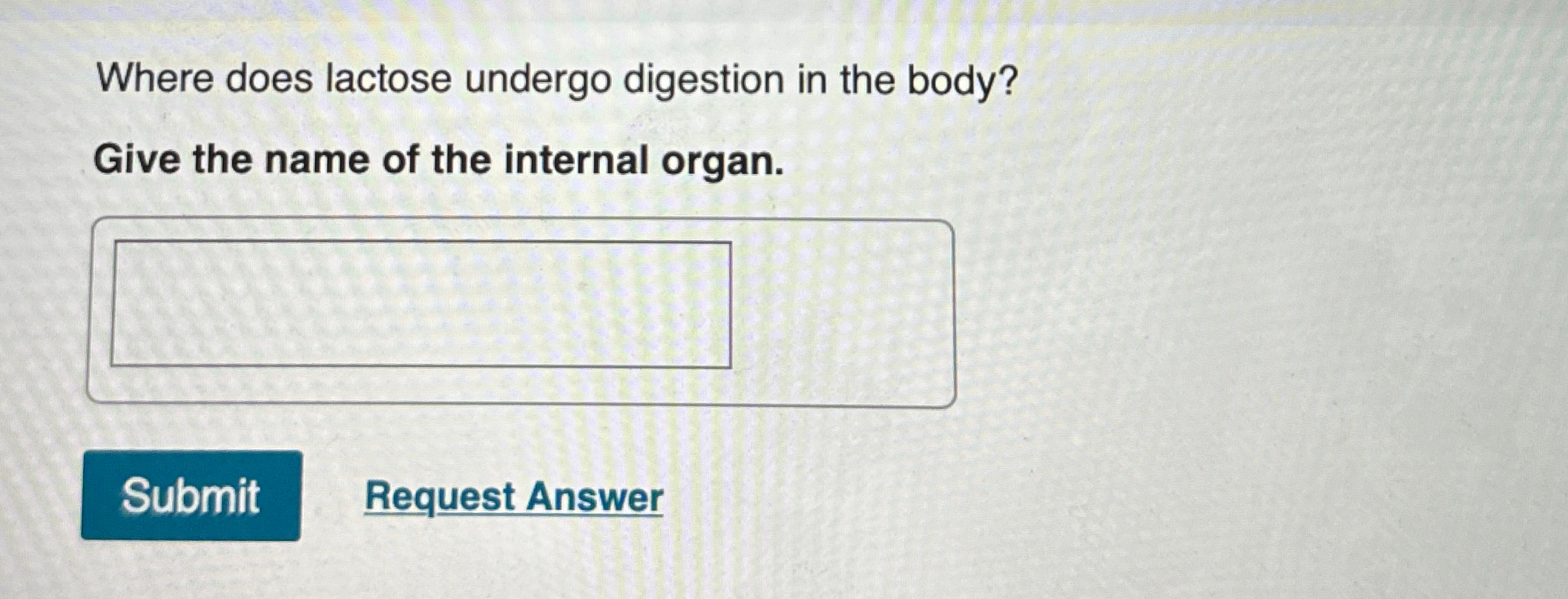 Solved Where does lactose undergo digestion in the body?Give | Chegg.com