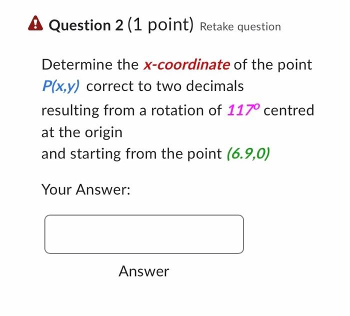 Solved Q Question 2 (1 point) Retake question Determine the | Chegg.com