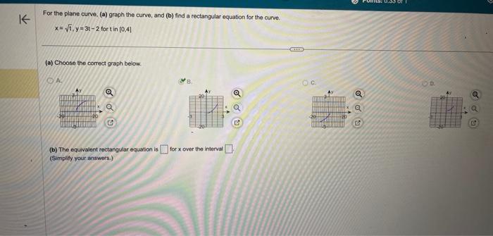 Solved For the plane curve, (a) graph the curve, and (b) | Chegg.com