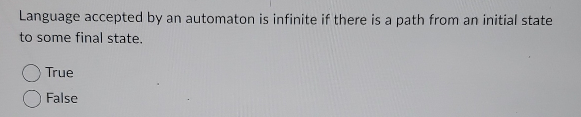 Solved Language accepted by an automaton is infinite if | Chegg.com
