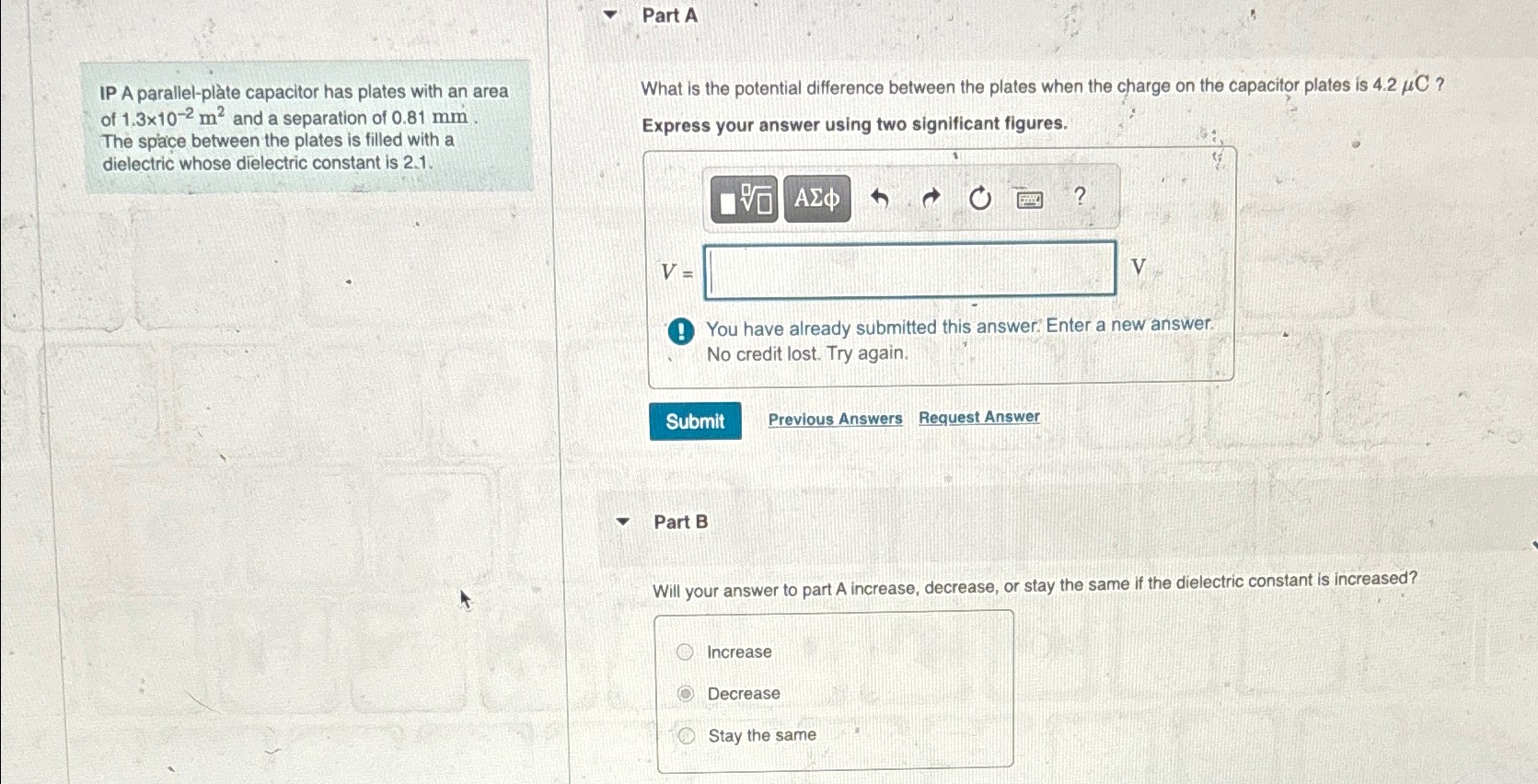 Solved Part AIP A parallel-plàte capacitor has plates with | Chegg.com