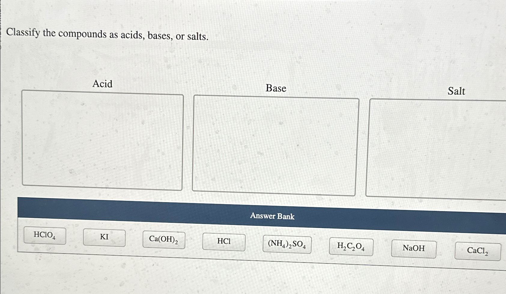 Solved Classify the compounds as acids, bases, or | Chegg.com