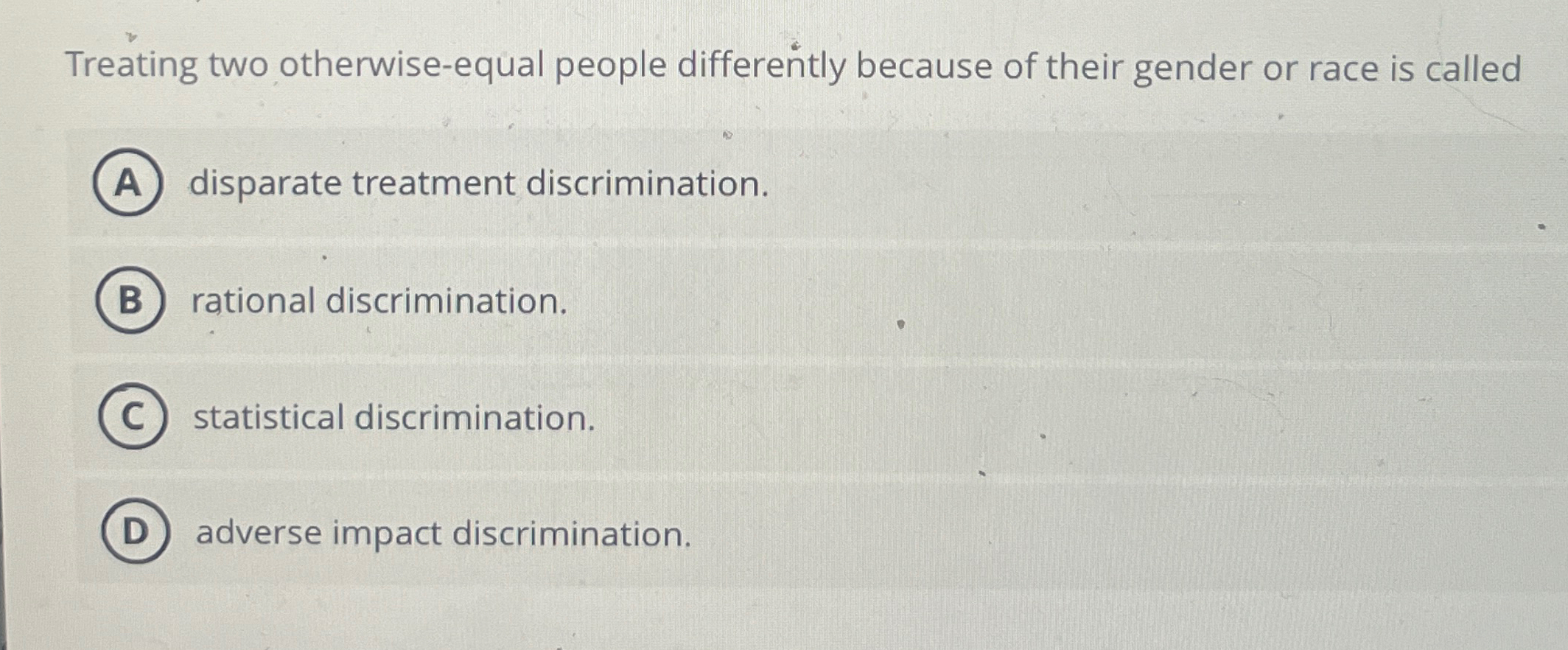 Solved Treating two otherwise-equal people differently | Chegg.com