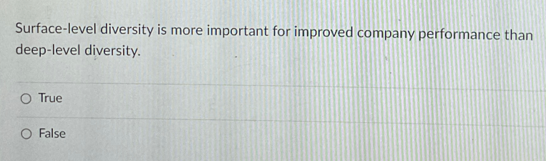 Solved Surface-level diversity is more important for | Chegg.com