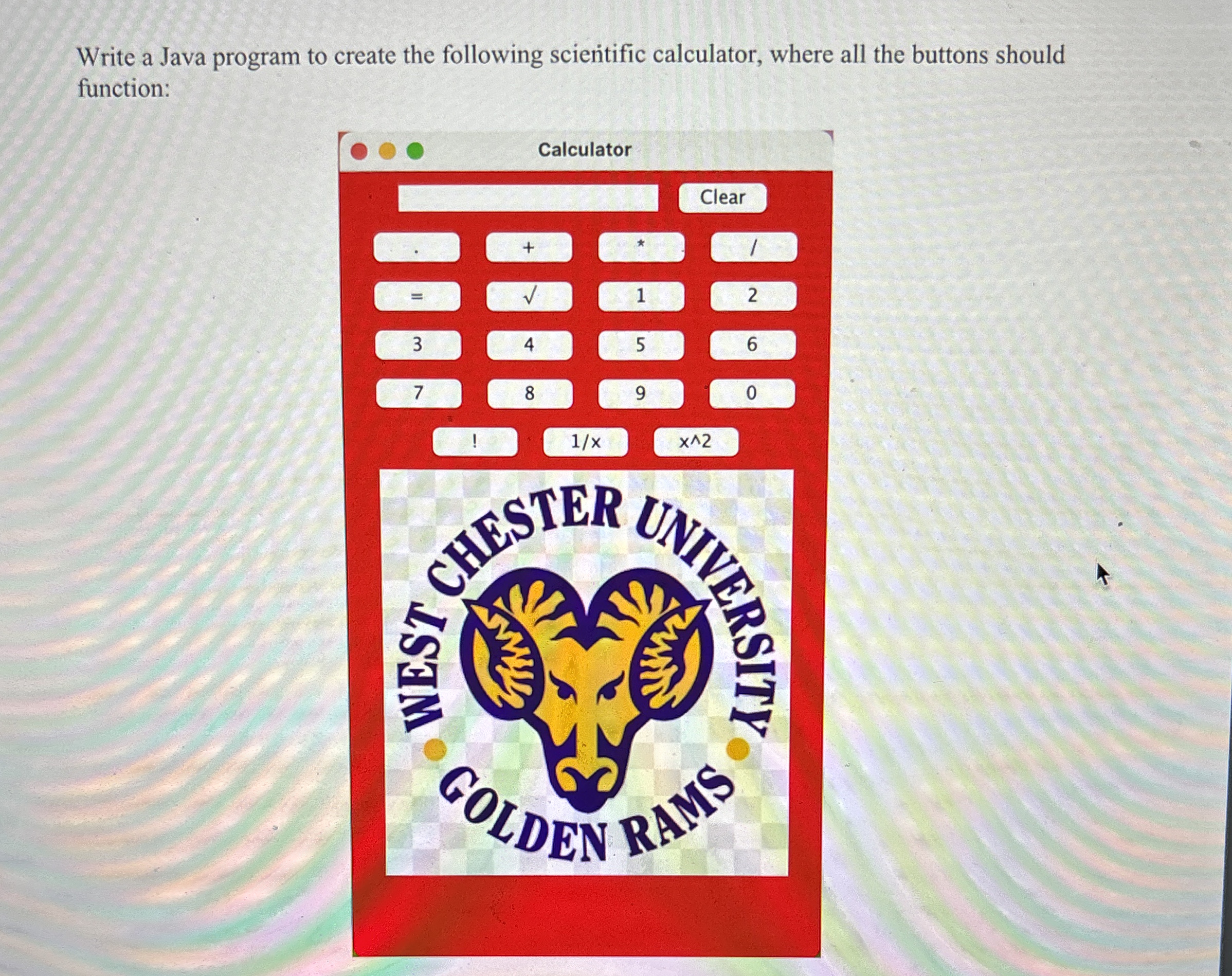 Solved Write a Java program to create the following | Chegg.com