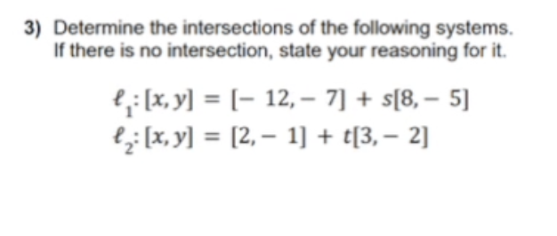 Solved Determine the intersections of the following | Chegg.com