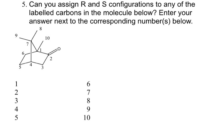Solved 5. Can you assign R and S configurations to any of | Chegg.com