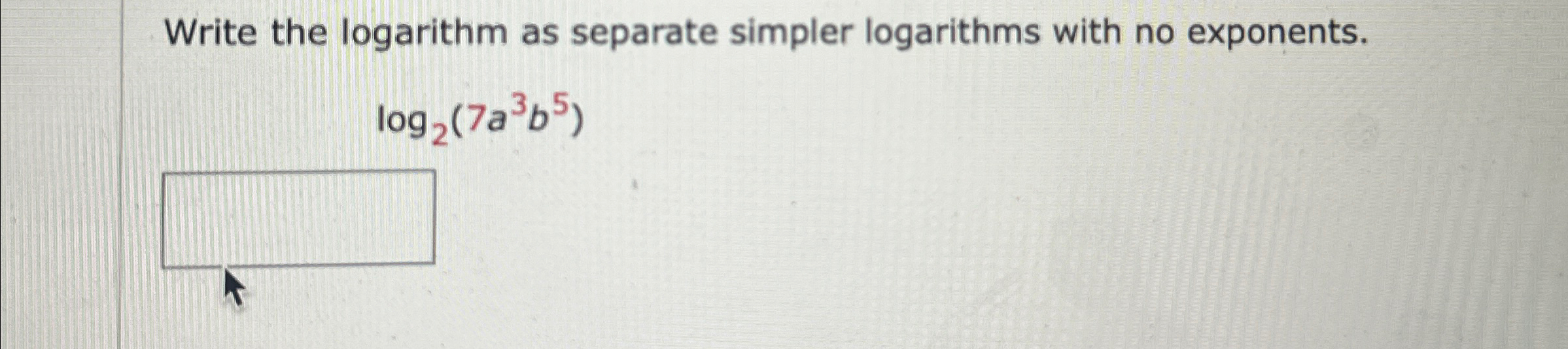 Solved Write the logarithm as separate simpler logarithms | Chegg.com