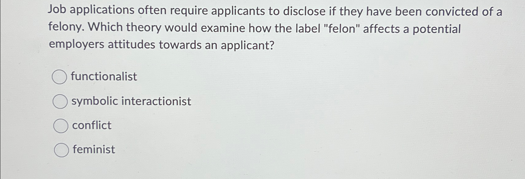 Solved Job applications often require applicants to disclose | Chegg.com
