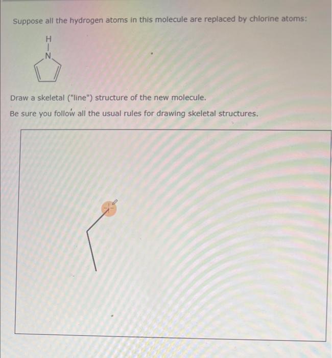 Solved Suppose All The Hydrogen Atoms In This Molecule Are