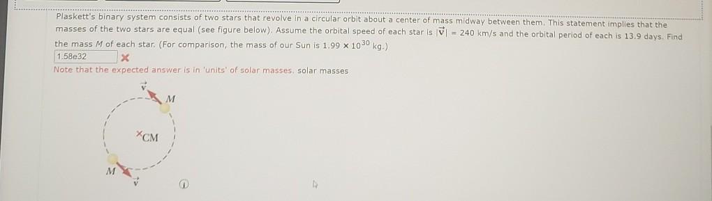 Solved Plaskett's binary system consists of two stars that | Chegg.com