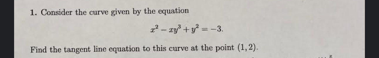 Solved Consider the curve given by the equationx2-xy3+y2=-3. | Chegg.com