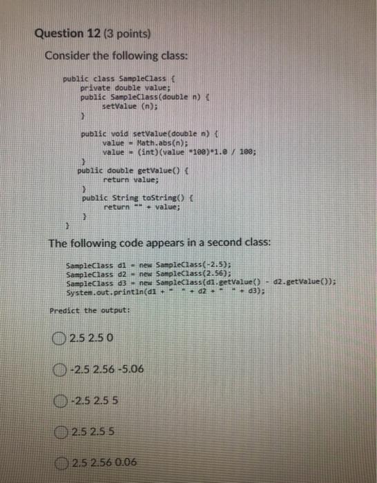 Solved Question 12 (3 points) Consider the following class: | Chegg.com