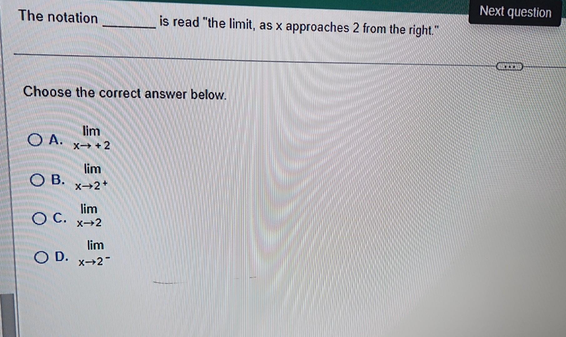 Solved The notation is read "the limit, as x approaches 2 | Chegg.com