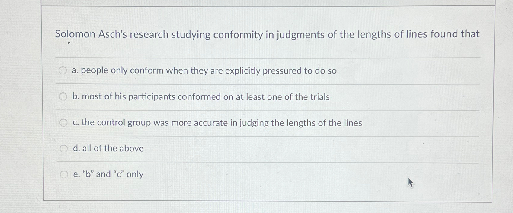 Solved Solomon Asch's research studying conformity in | Chegg.com