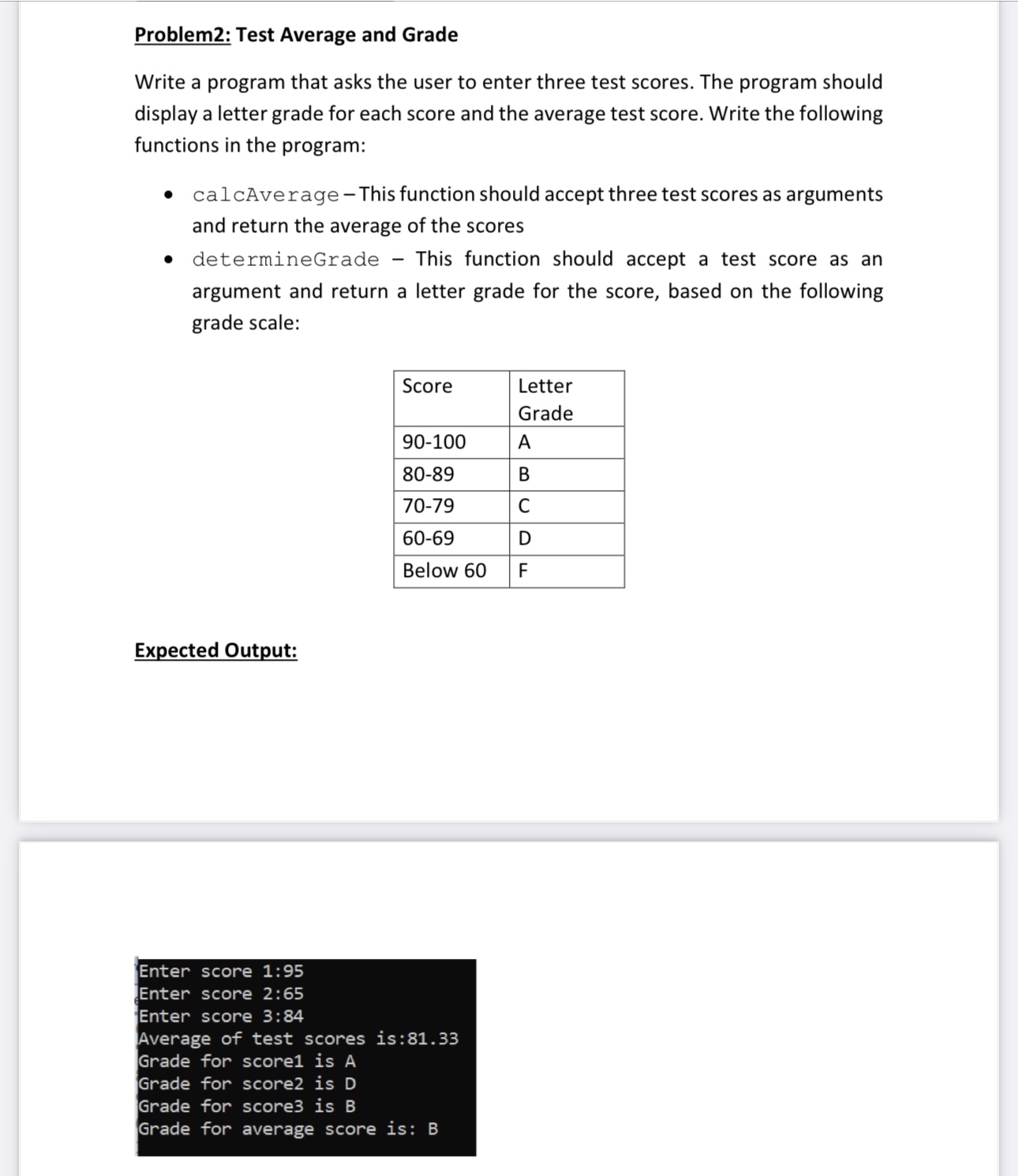 Problem2: Test Average and GradeWrite a program that | Chegg.com