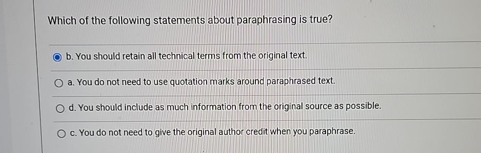 Which of the following statements about paraphrasing | Chegg.com