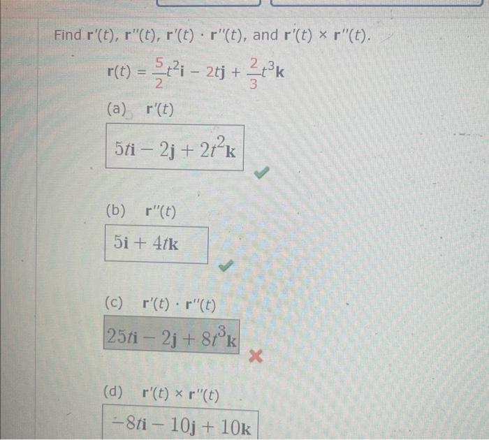 Solved r′(t),r′′(t),r′(t)⋅r′′(t), and r′(t)×r′′(t) | Chegg.com