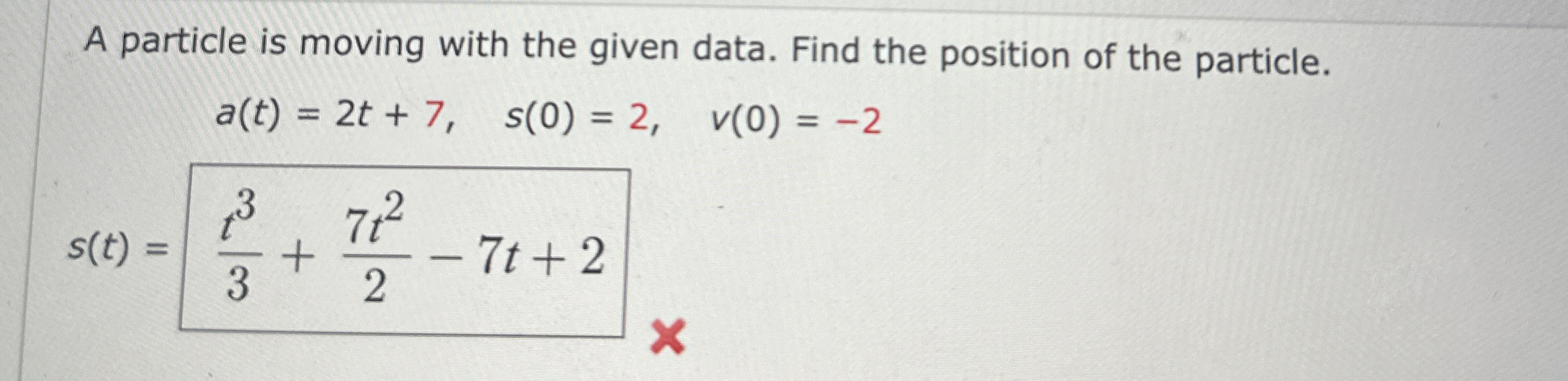 Solved A particle is moving with the given data. Find the | Chegg.com