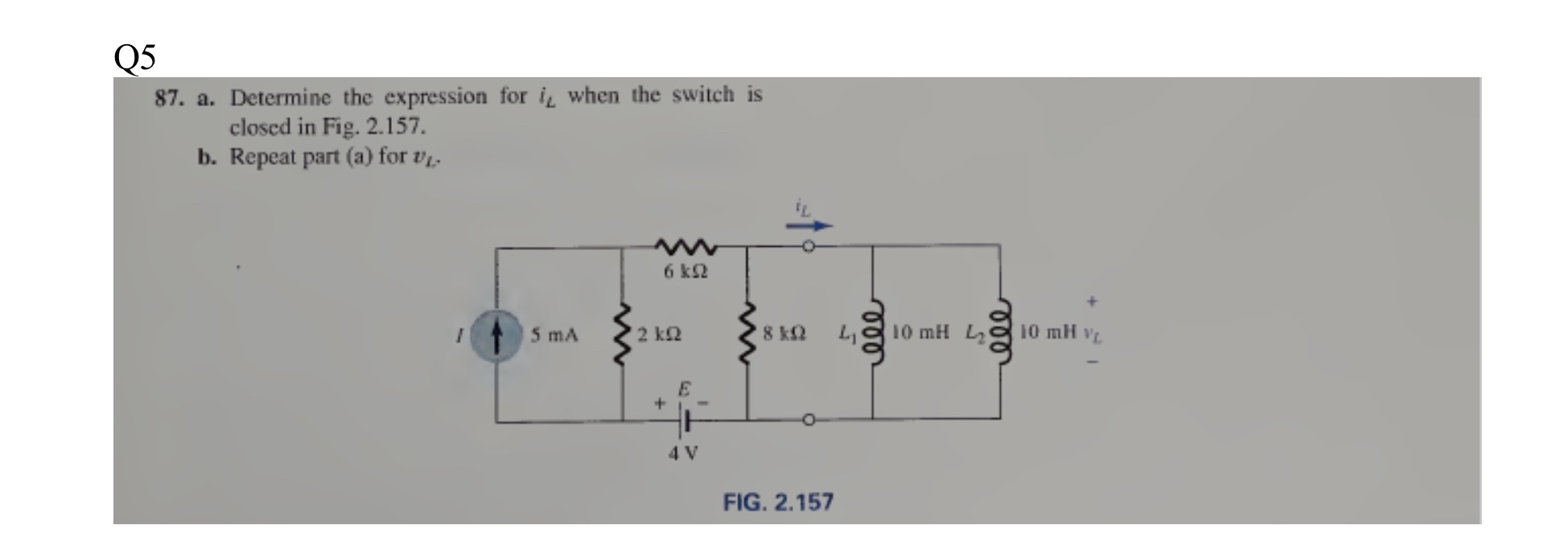 Solved Q587. ﻿a. ﻿Determine the expression for iL ﻿when the | Chegg.com