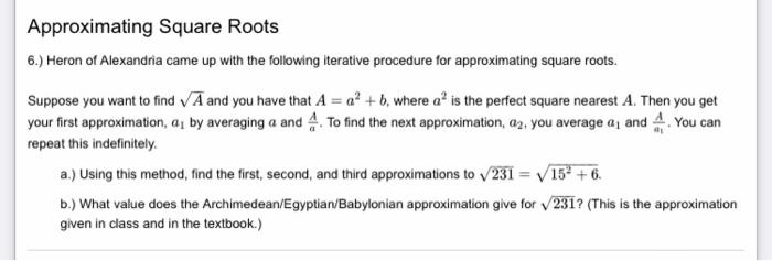 Solved Approximating Square Roots 6.) Heron of Alexandria | Chegg.com