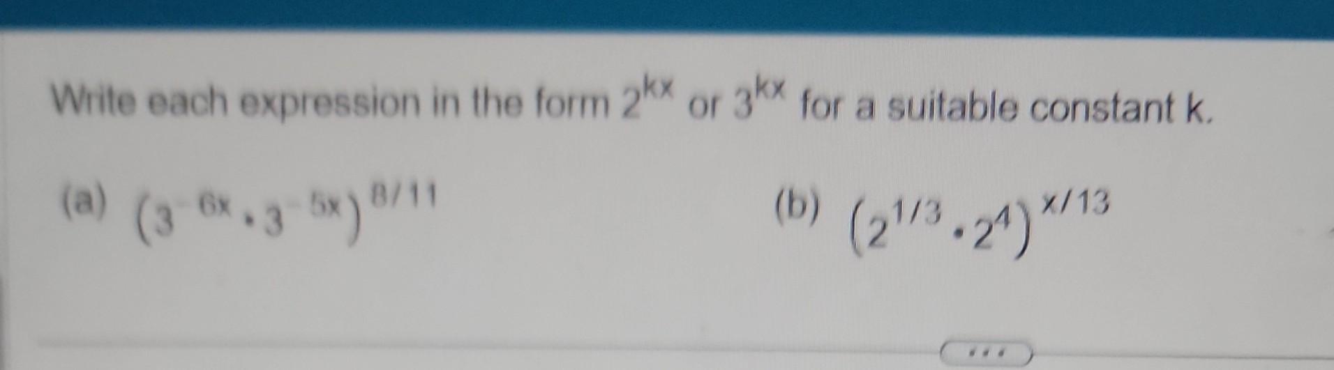 Solved Write each expression in the form 2kx or 3kx for a | Chegg.com