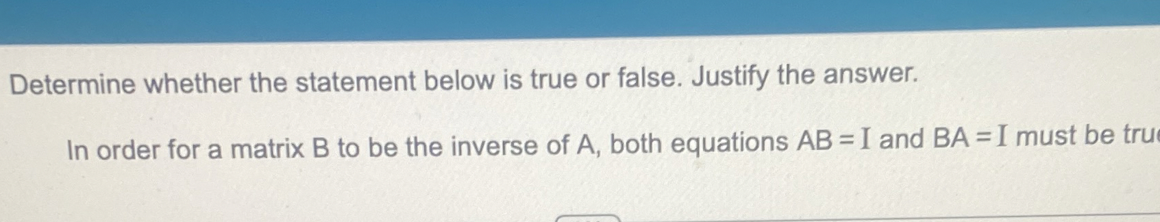 Solved Determine whether the statement below is true or | Chegg.com