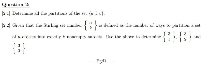 Solved Question 2: [2.1] Determine all the partitions of the | Chegg.com