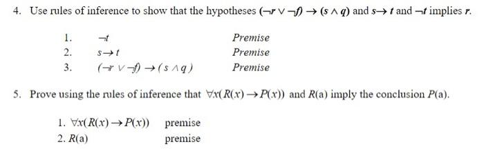 Solved 4. Use rules of inference to show that the hypotheses | Chegg.com