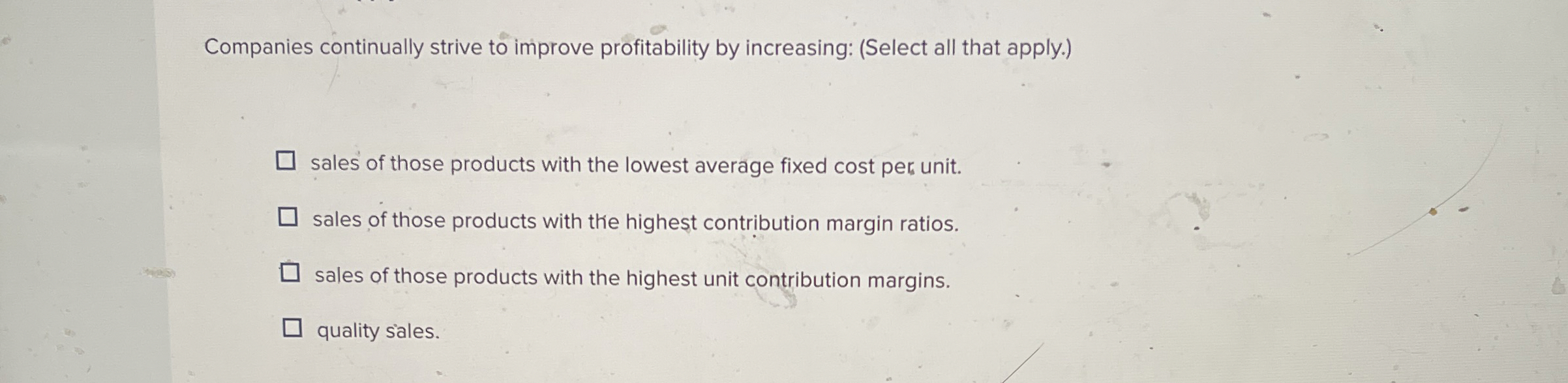 Solved Companies continually strive to improve profitability | Chegg.com
