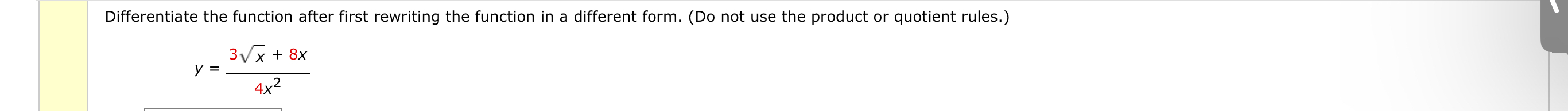 Solved Differentiate the function after first rewriting the | Chegg.com