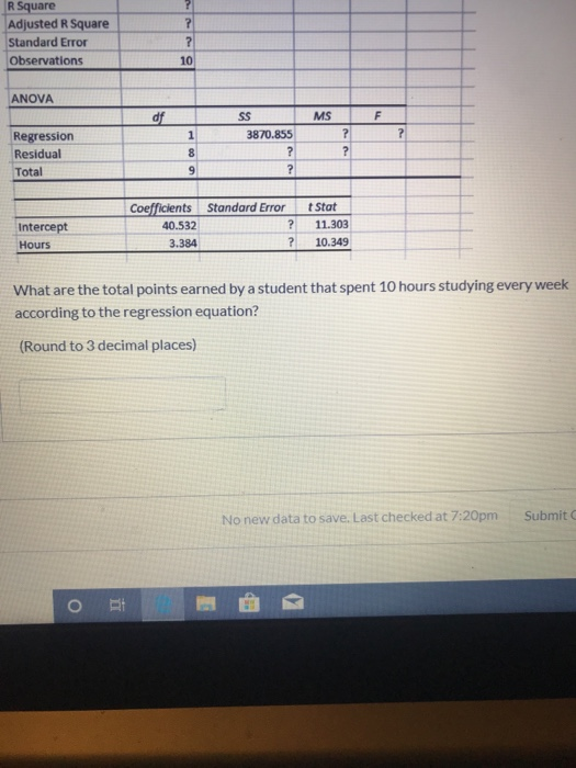 Solved also need to know the MSR, MSE, and F tesst statistic | Chegg.com