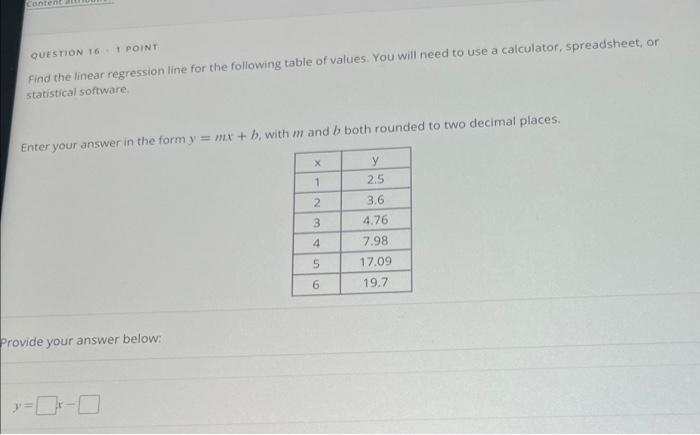 Solved QUESTION 16 - I POINT Find the linear regression line | Chegg.com