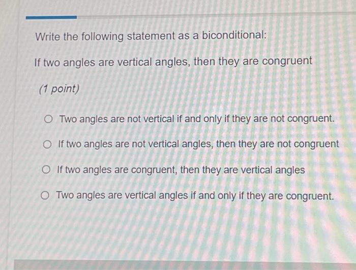 Solved Write the following statement as a biconditional: If | Chegg.com