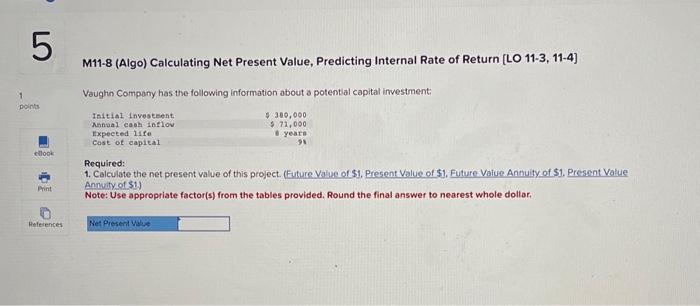 Solved M11-8 (Algo) Calculating Net Present Value, | Chegg.com
