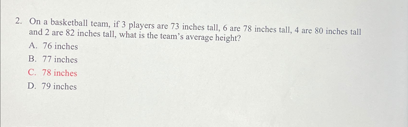 Solved On a basketball team, if 3 ﻿players are 73 ﻿inches | Chegg.com