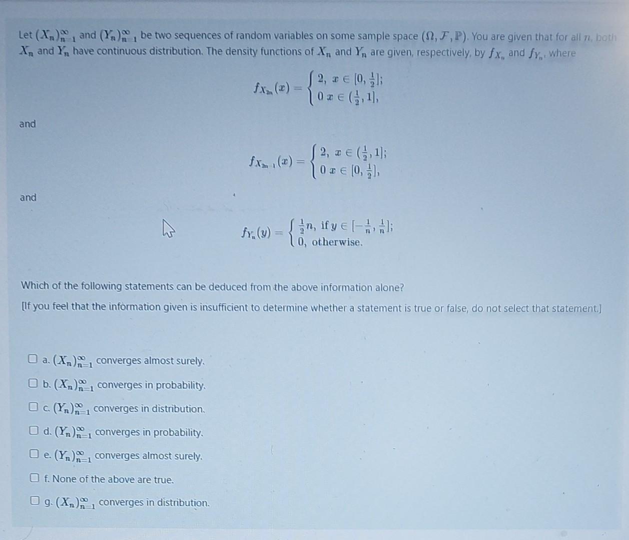 Solved Let (Xn)n=1∞ and (Yn)n=1∞ be two sequences of random | Chegg.com
