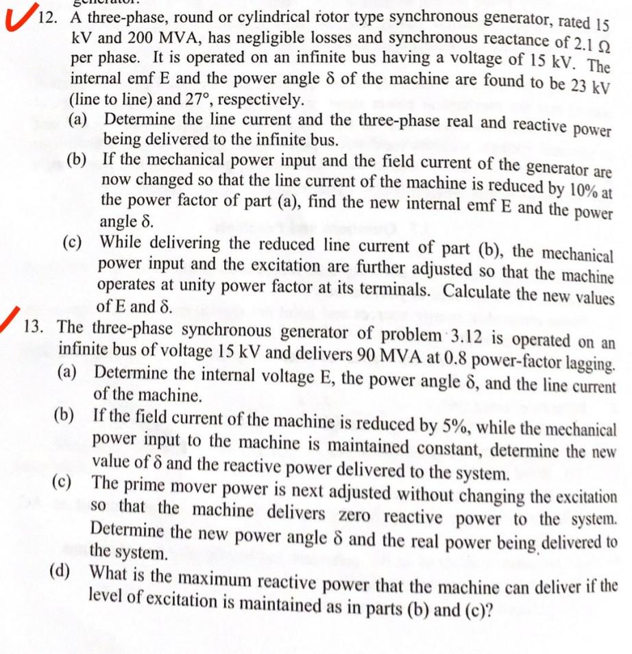 Solved 12. A three-phase, round or cylindrical rotor type | Chegg.com