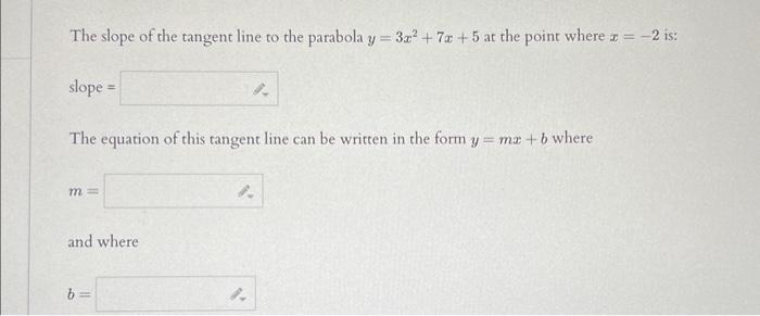 Solved The slope of the tangent line to the parabola | Chegg.com