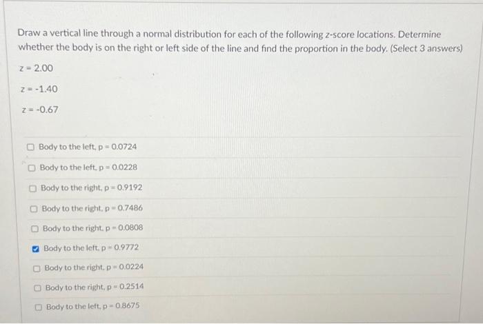 Solved Draw a vertical line through a normal distribution | Chegg.com