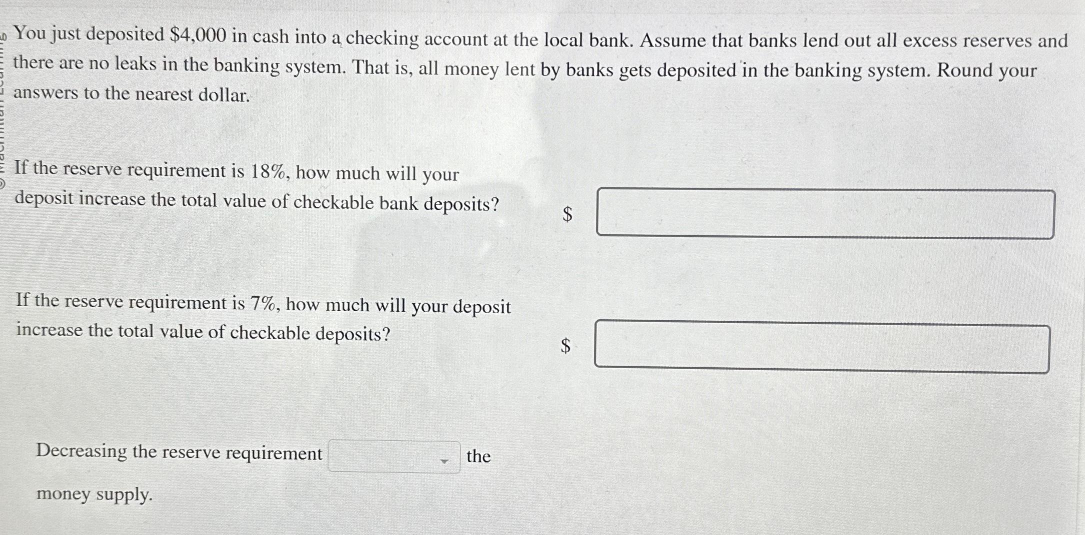 Solved You just deposited $4,000 ﻿in cash into a checking | Chegg.com