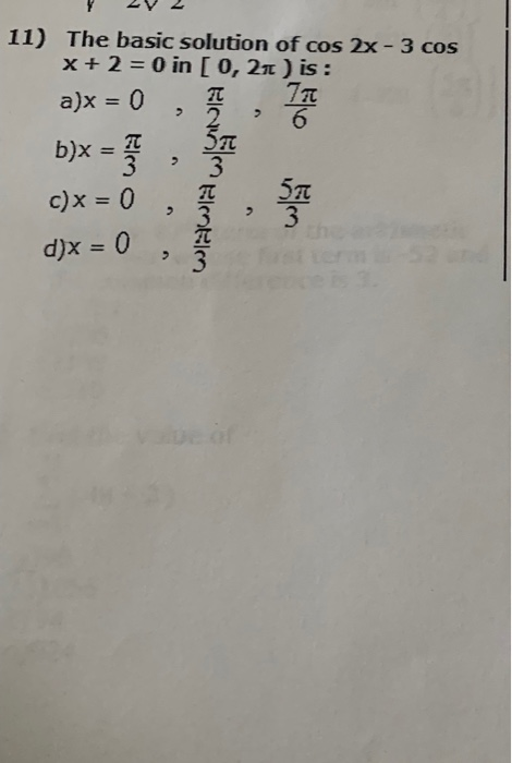 Solved 11) The basic solution of cos 2x- 3 cos x+ 2= 0 in [ | Chegg.com