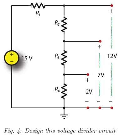 Solved: Fig. 4. Design This Voltage Divider Circuit | Chegg.com